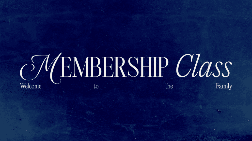 Membership Class - PC - HighRidge Church